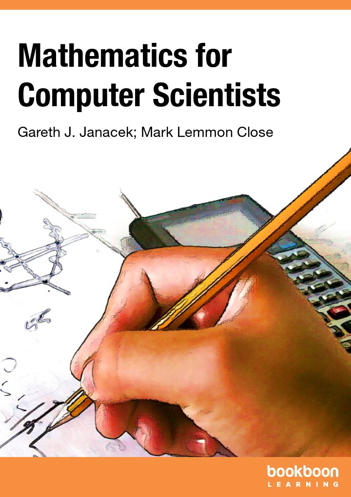 Mathematics For Computer Scientists